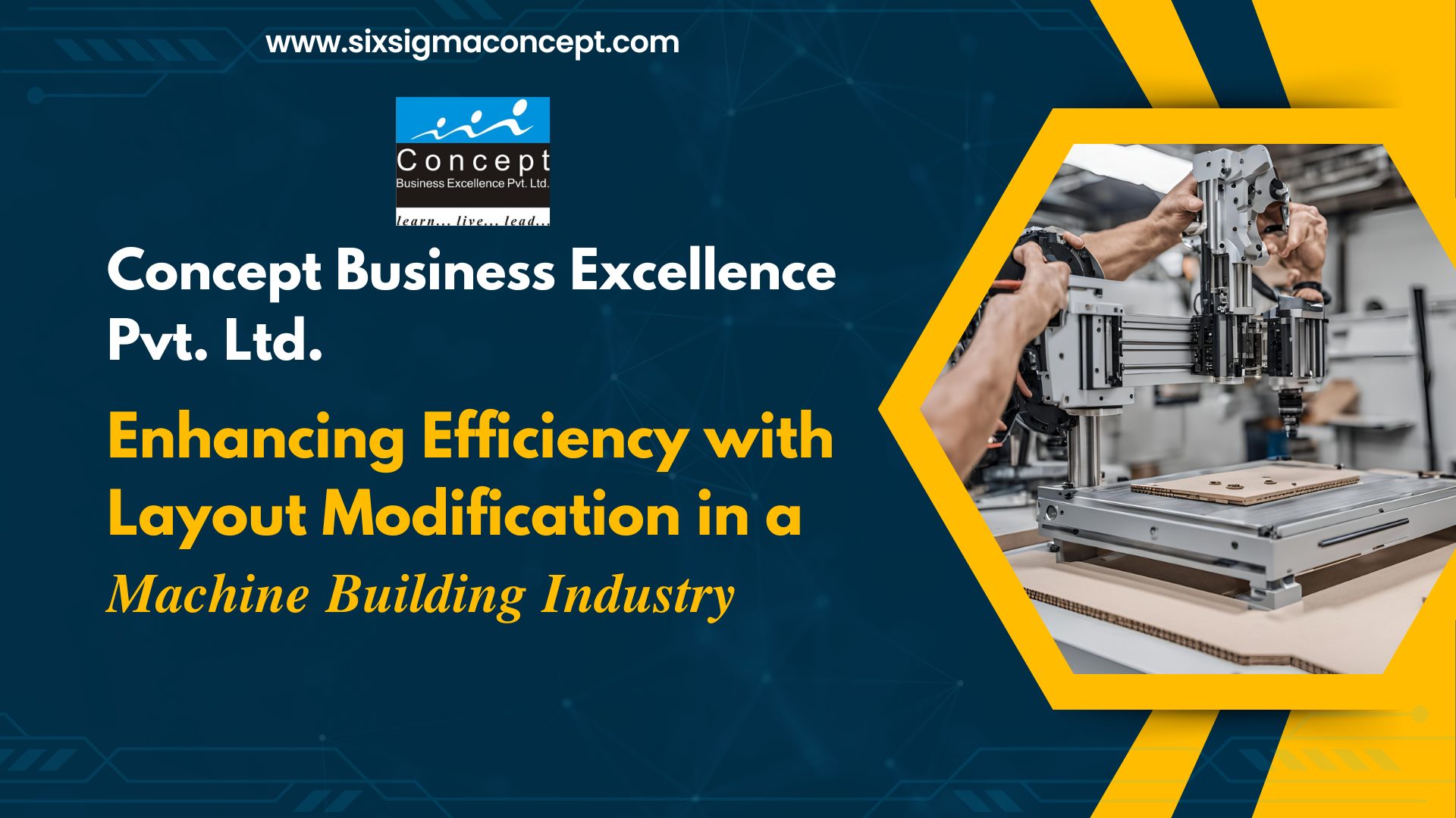 Enhancing Efficiency with Layout Modification in a 𝑴𝒂𝒄𝒉𝒊𝒏𝒆 𝑩𝒖𝒊𝒍𝒅𝒊𝒏𝒈 ...